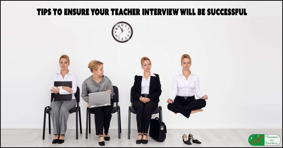 Tips to Ensure Your Teacher Interview Will Be Successful