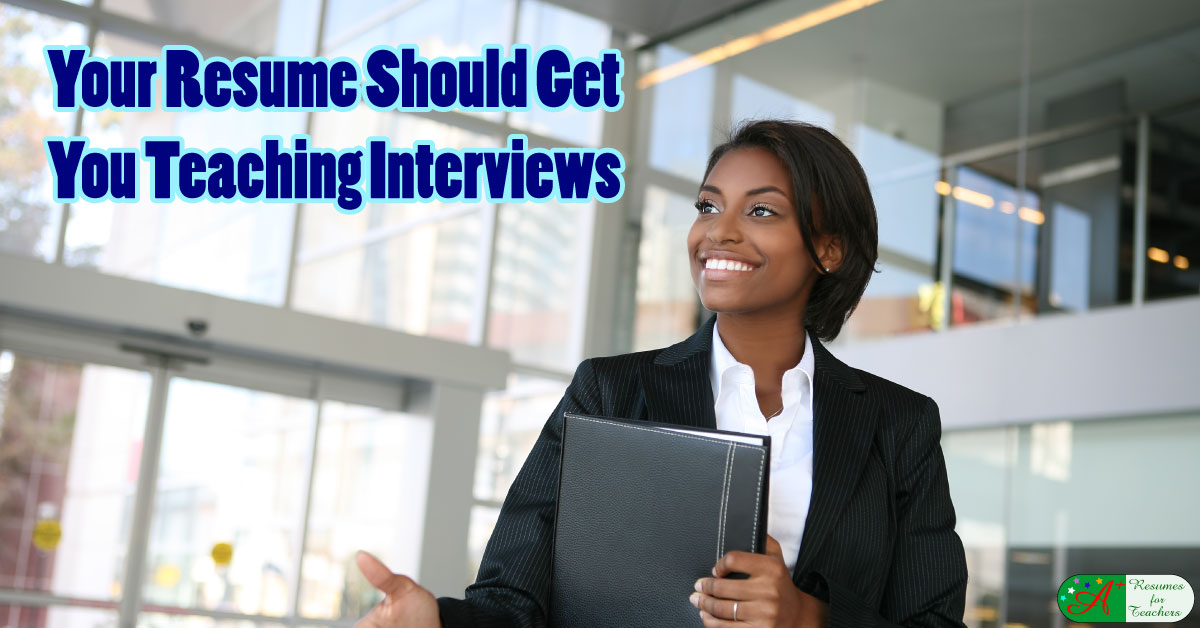 Your Primary Teacher Resume Should Get You Teacher Interviews