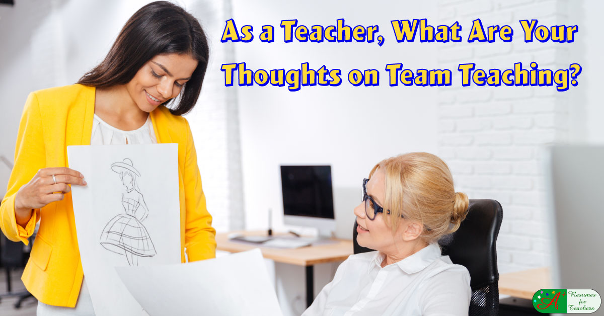 What Are Your Thoughts on Team Teaching?