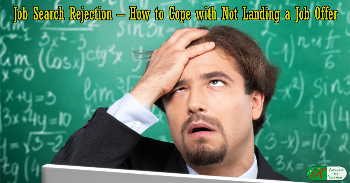 Job Search Rejection – How to Cope with Not Landing a Job Offer