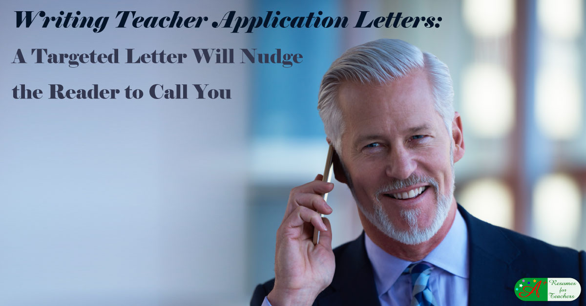 Writing Teacher Application Letters Targeted Letters Will Get Calls